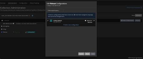 Graylog Sidecar日志采集 Csdn博客