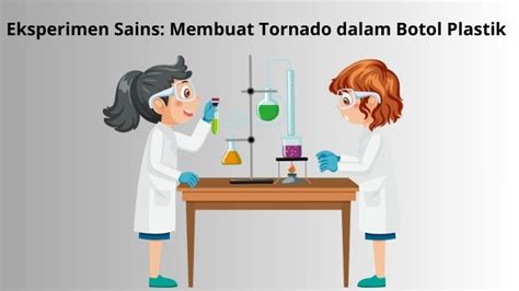 Eksperimen Sains Membuat Tornado Dalam Botol Plastik Info Menarik
