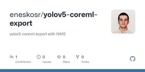Github Eneskosryolov5 Coreml Export Yolov5 Coreml Export With Nms