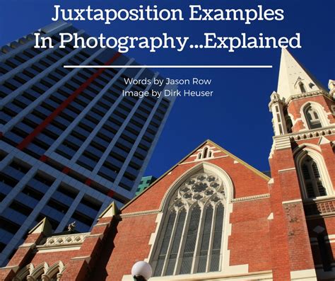 Juxtaposition Examples In Photographyexplained