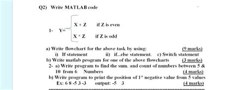 Solved Q2 Write Matlab Code X Z If Z Is Even 1 Y X Z