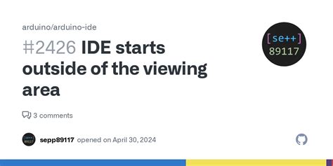 Ide Starts Outside Of The Viewing Area · Issue 2426 · Arduinoarduino