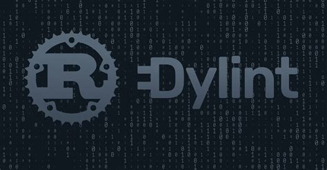 Github Trailofbits Dylint Run Rust Lints From Dynamic Libraries