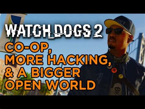 Watch Dogs 2 - что это за игра, трейлер, системные требования, отзывы и ...