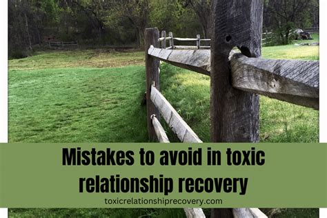 Common Mistakes To Avoid In Toxic Relationship Recovery Recovery From Toxic Relationships