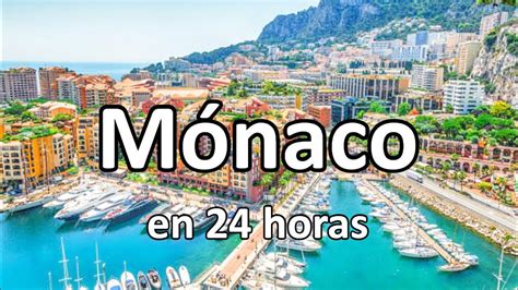 📌 Principado De MÓnaco En 24 Horas 🟢 GuÍa De Viaje 4k Qué Ver Y