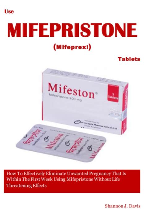 Use Mifepristone Mifeprex Tablets How To Effectively Eliminate Unwanted Pregnancy That Is