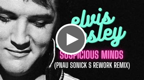 Elvis Presley “suspicious Minds” News Today