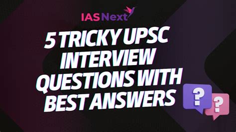 UPSC Interview Questions