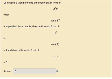 Solved Use Pascal S Triangle To Find The Coefficient In Front Of A