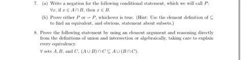Solved 7 A Write A Negation For The Following Conditional