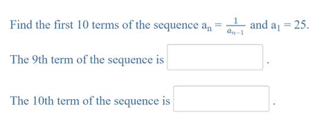 solved find the first 10 terms of the sequence an and a1