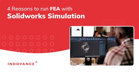 4 Reasons To Run Fea With Solidworks Simulation