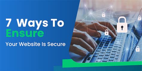 Ways To Ensure Your Website Is Secure