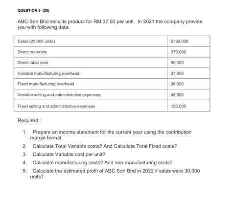 Solved Question 5 20 Abc Sdn Bhd Sells Its Product For Rm 3750 Per Course Hero