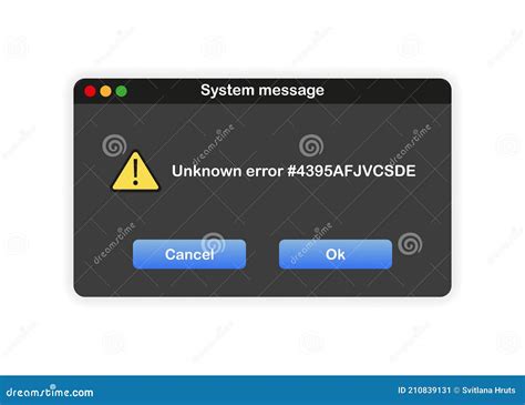 Window Of User Interface System Message Template Unknown Error On White Background Vector