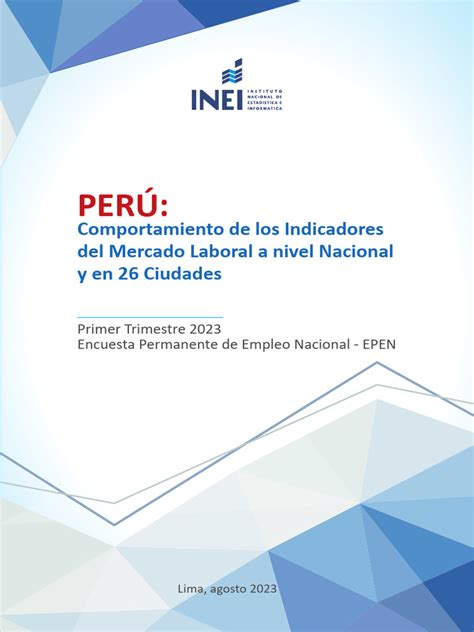 Perú Comportamiento De Los Indicadores Del Mercado Laboral A Nivel