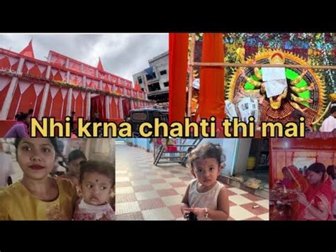 Mai Ye Krna Nhi Chahti Thinavatri Day Youtubevlog Navratrispecial Trendingvlogs Viralvideo