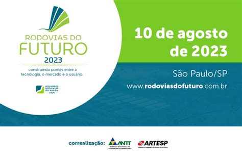 ANTT ABCR e Artesp realizam evento Rodovias do Futuro NTC Logística