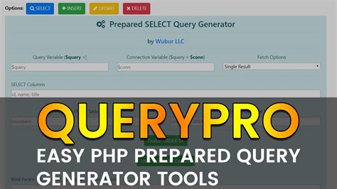 Querypro Php Prepared Query Generator Tool Youtube