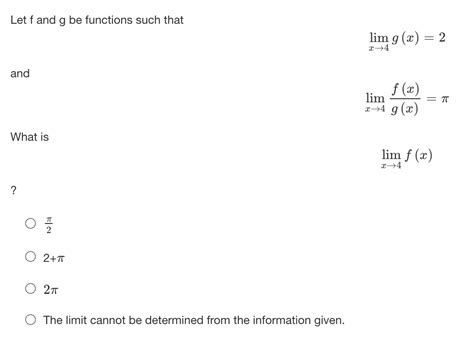 solved let f and g be functions such that limx→4g x 2 and