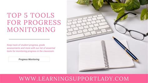 Top 5 Tools For Progress Monitoring Learning Support Lady