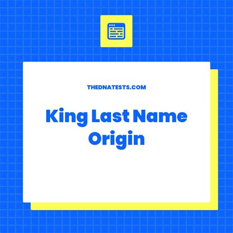 King Last Name Origin Meaning History And Popularity