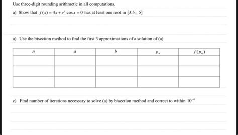 Solved Use Three Digit Rounding Arithmetic In All