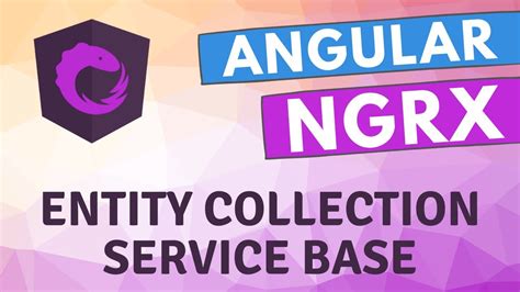 Create A Service Class For The Ngrx Data Extending EntityCollectionServiceBase Class