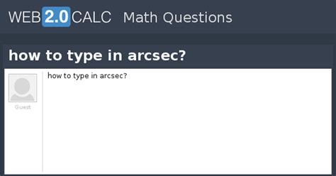 View Question How To Type In Arcsec