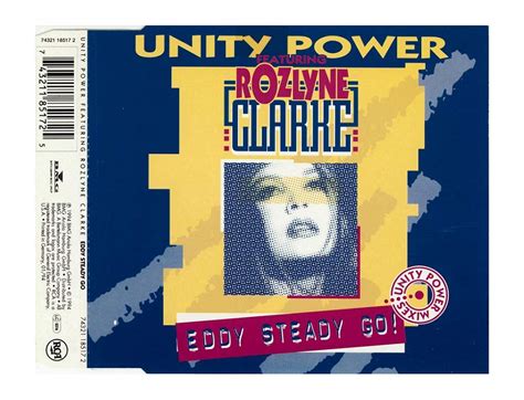 Unity Power Featuring Rozlyne Clarke Eddy Steady Go Unity Power