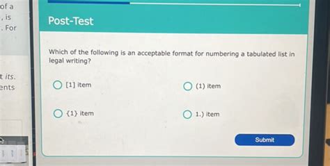 Which Of The Following Is An Acceptable Format For Numbering A Tabulated List In Legal Writing 1