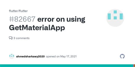 Error On Using GetMaterialApp Issue Flutter Flutter GitHub