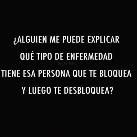 Qué siente un hombre cuando lo bloqueas Haras Dadinco