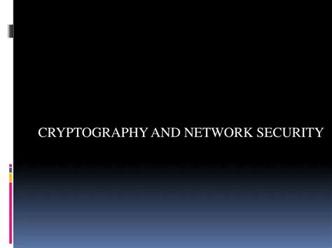 PPT CRYPTOGRAPHY AND NETWORK SECURITY PowerPoint Presentation Free Download ID 9609579