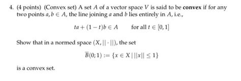 Solved 4 4 Points Convex Set A Set A Of A Vector Space