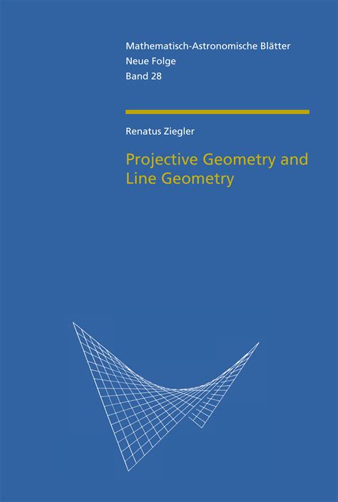 Projective Geometry And Line Geometry Verlag Am Goetheanum