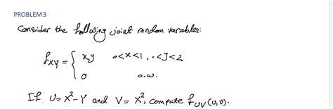 Solved Consider The Follwing Joint Random Variables
