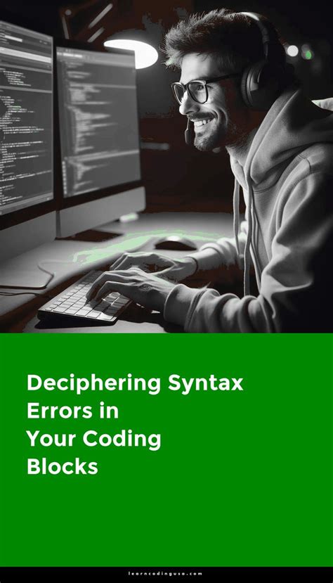Deciphering Syntax Errors In Your Coding Blocks Syntax Coding Learn To Code