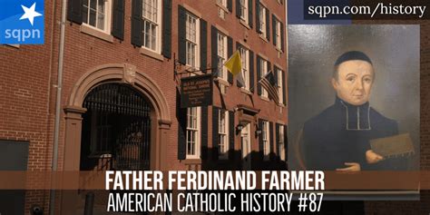 Father Ferdinand Farmer American Catholic History