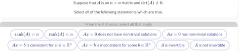 solved suppose that a is an n x n matrix and det a 0