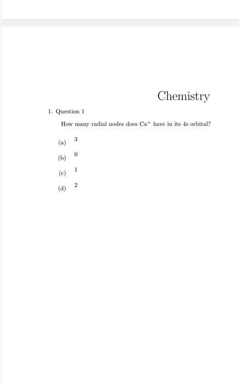 Chemistry Question 1 How Many Radial Nodes Does Mathrm Ca Ha