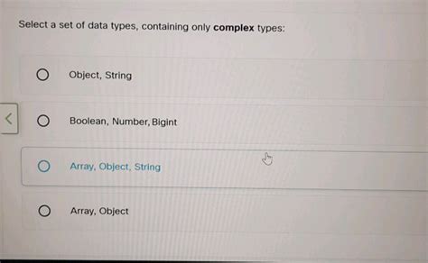 Select A Set Of Data Types Containing Only Complex Types Object String