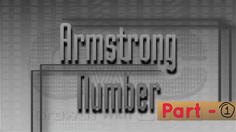Armstrong Number How To Find Armstrong Number In C Programming