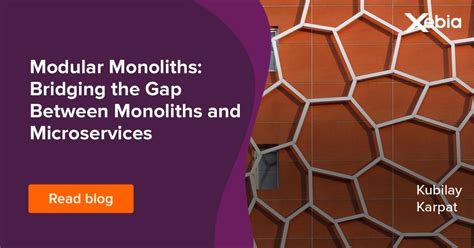 Russell Poynter On Linkedin Modular Monoliths Bridging The Gap