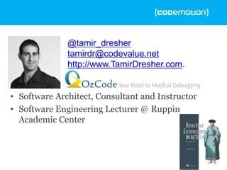 Tamir Dresher Reactive Extensions Rx PPTX