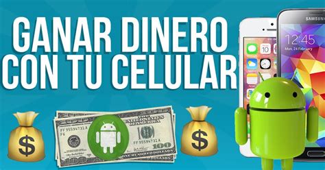 Métodos para ganar dinero con tu celular Tecnopin Tu guía de medios