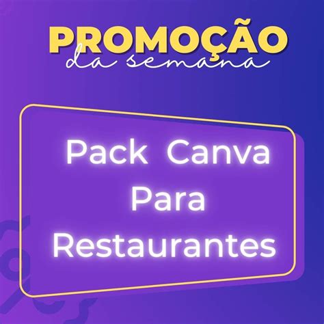 Pack Canva Artes Restaurante Para Feed Editável 50 Artes