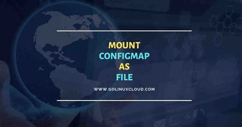 Mount ConfigMap As File In Existing Directory K8s GoLinuxCloud