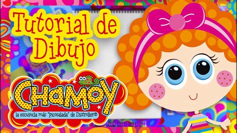 Cómo Dibujar A Chamoy Distroller Youtube
